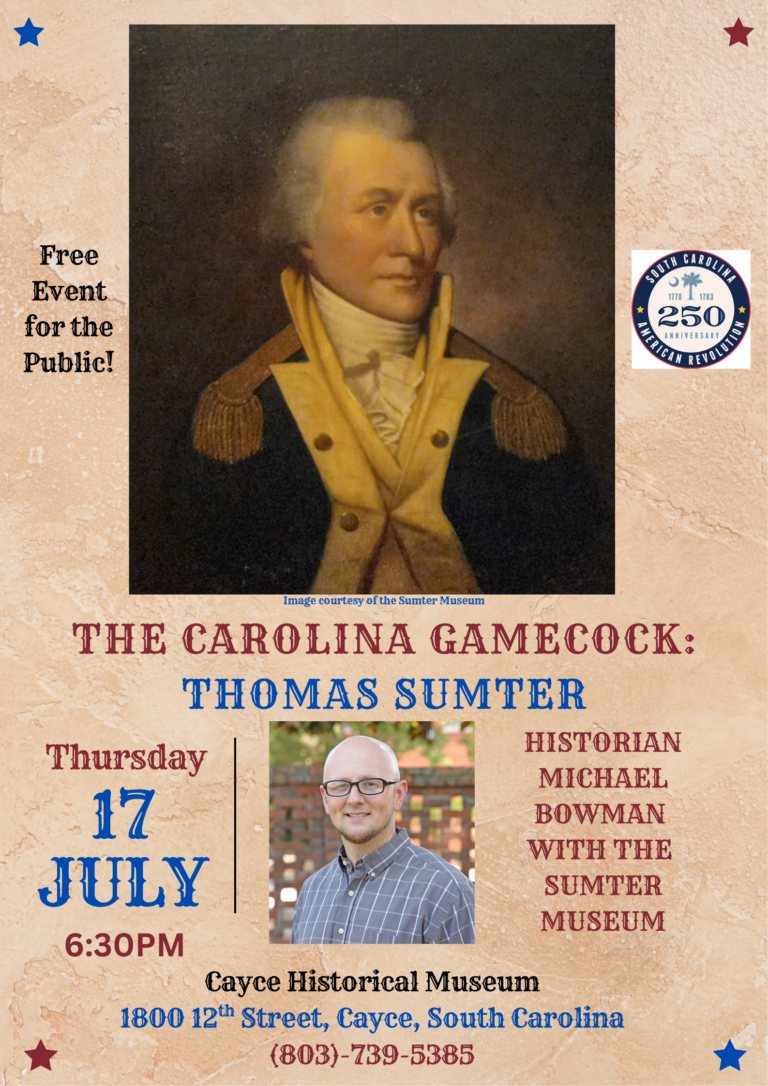 The Carolina Gamecock: Thomas Sumter - South Carolina's 250th ...